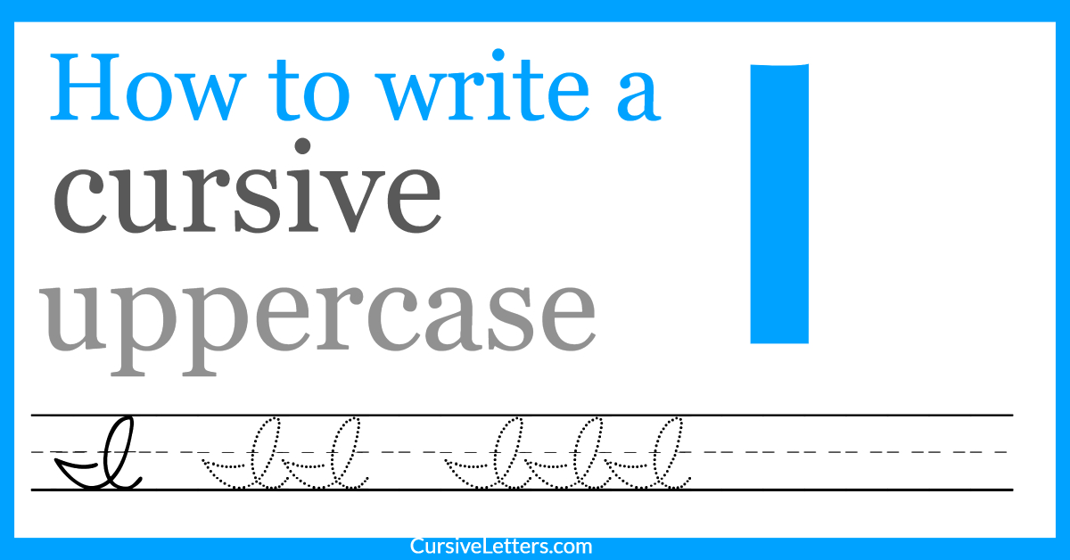 Cursive I How To Write A Capital I In Cursive